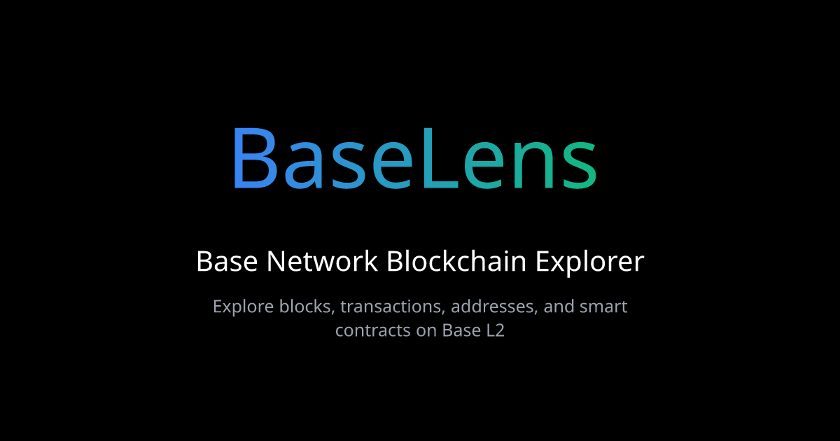 BaseLens - Base Network Blockchain Explorer